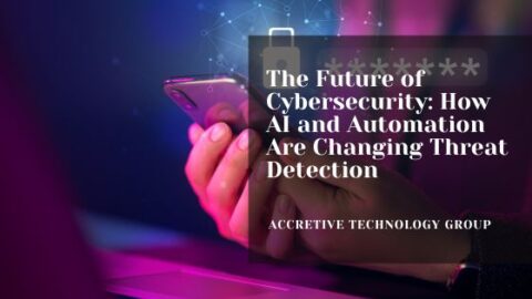 The Future of Cybersecurity: How AI and Automation Are Changing Threat ...